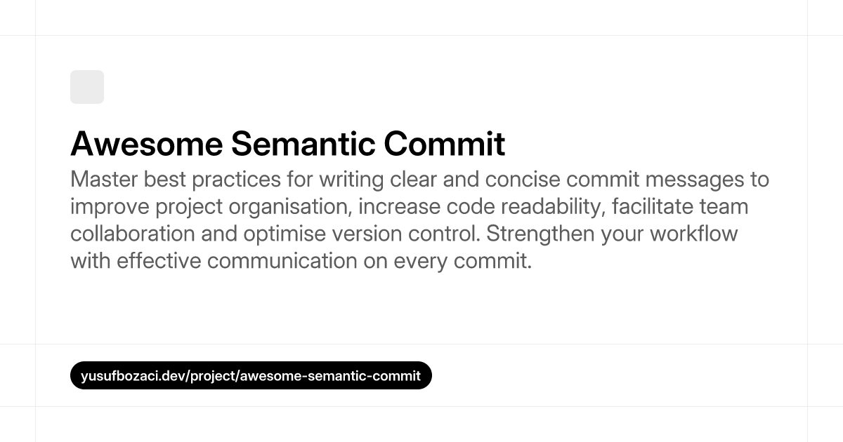 Awesome Semantic Commit / Yusuf Bozacı